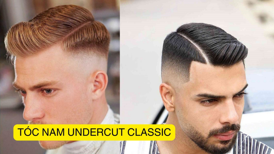 Các kiểu tóc Undercut phong độ, lịch lãm, thời thượng và cách chăm sóc ...