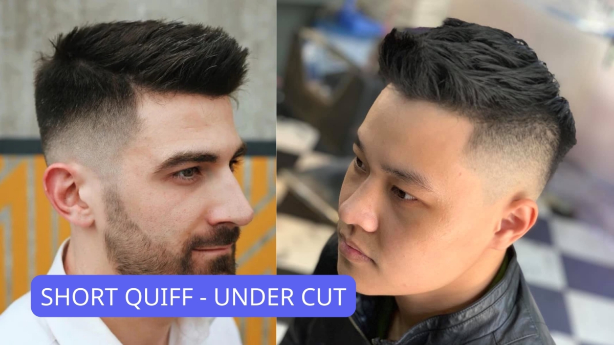 Short Quiff | #1 Các kiểu tóc tham khảo và cách tạo kiểu ️